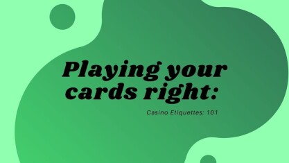 Play Your Cards: Casino Etiquette 101 | 2021-FindFairCasinos
